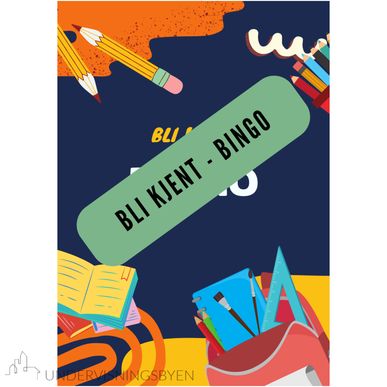 BLI KJENT - BINGO | Undervisningsbyen.no
