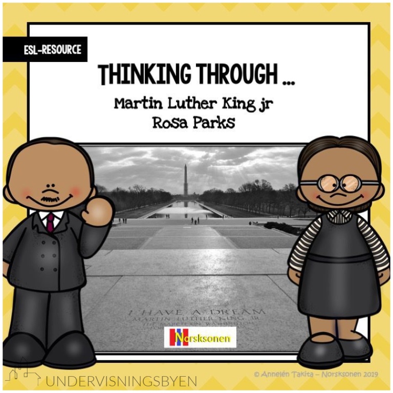 Martin Luther King & Rosa Parks - Thinking Through | Undervisningsbyen.no