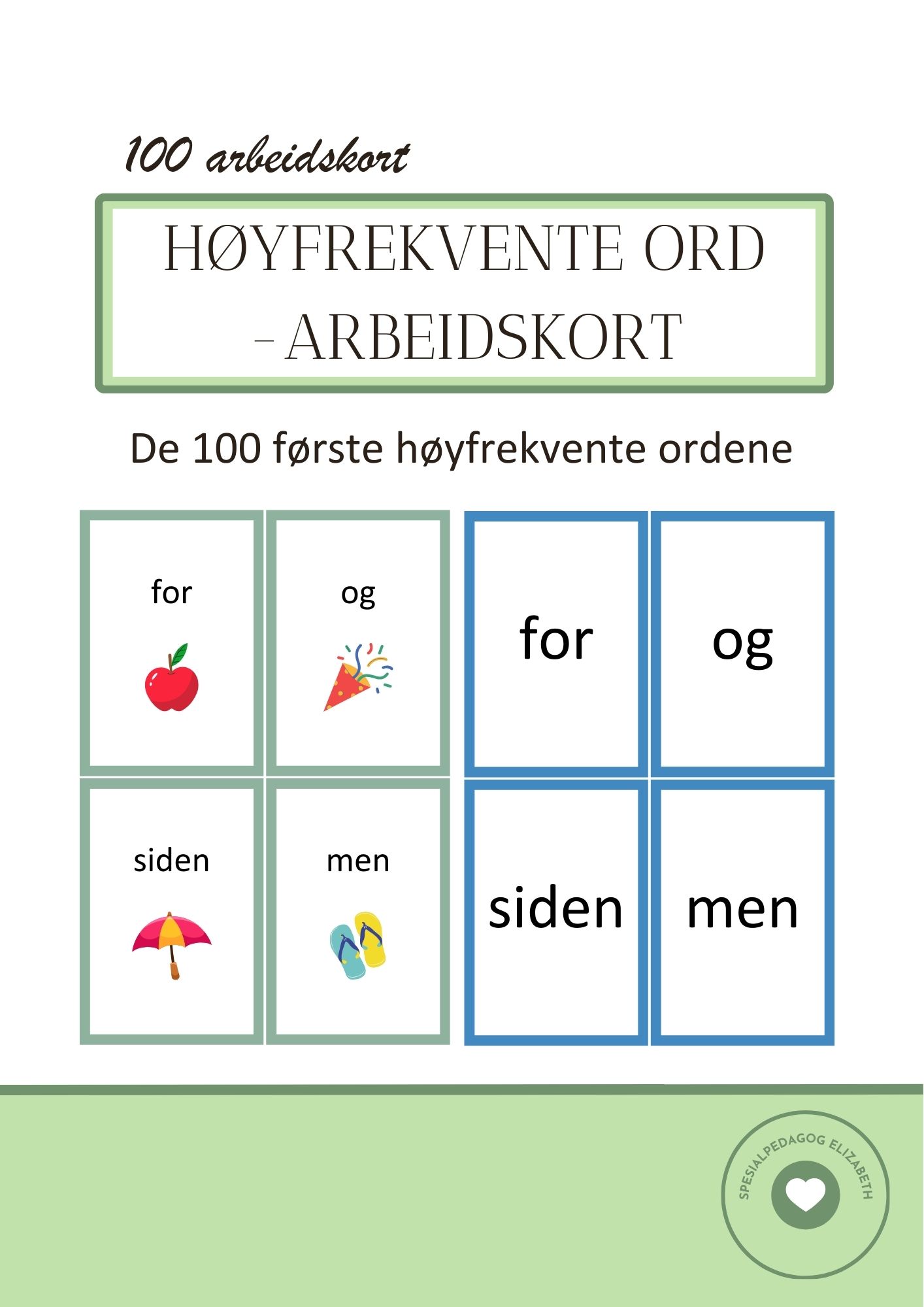 100 første høyfrekvente ord - arbeidskort | Undervisningsbyen.no